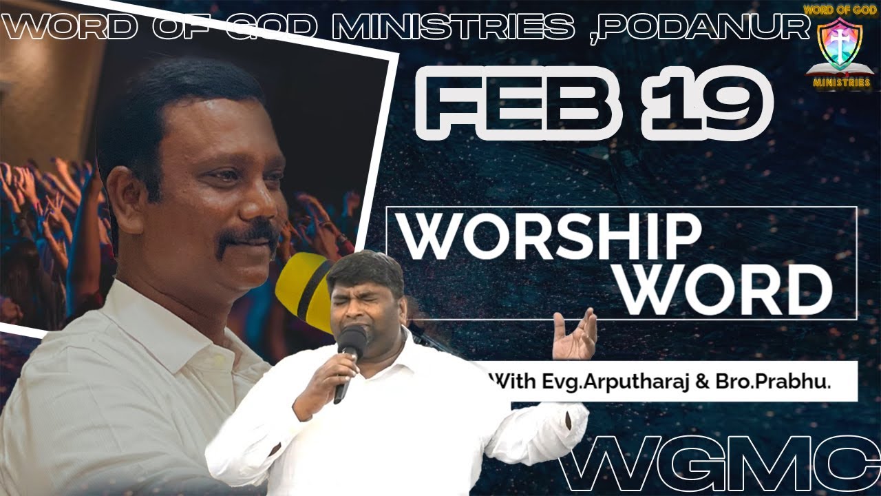 WGMC || Sunday Service || 19/02/2023 || Worship: Br:Arputharaj ...