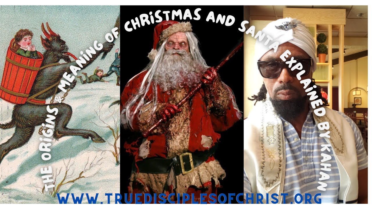 The Origins & Meaning Of Christmas and Santa Explained by Kahan - YouTube
