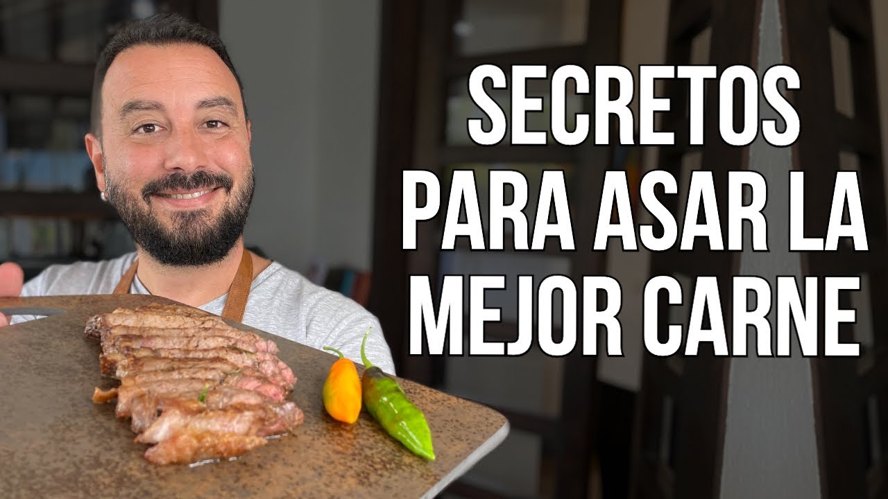 10 SECRETOS para asar CARNES PERFECTAS?! | Tutorial Fácil - YouTube
