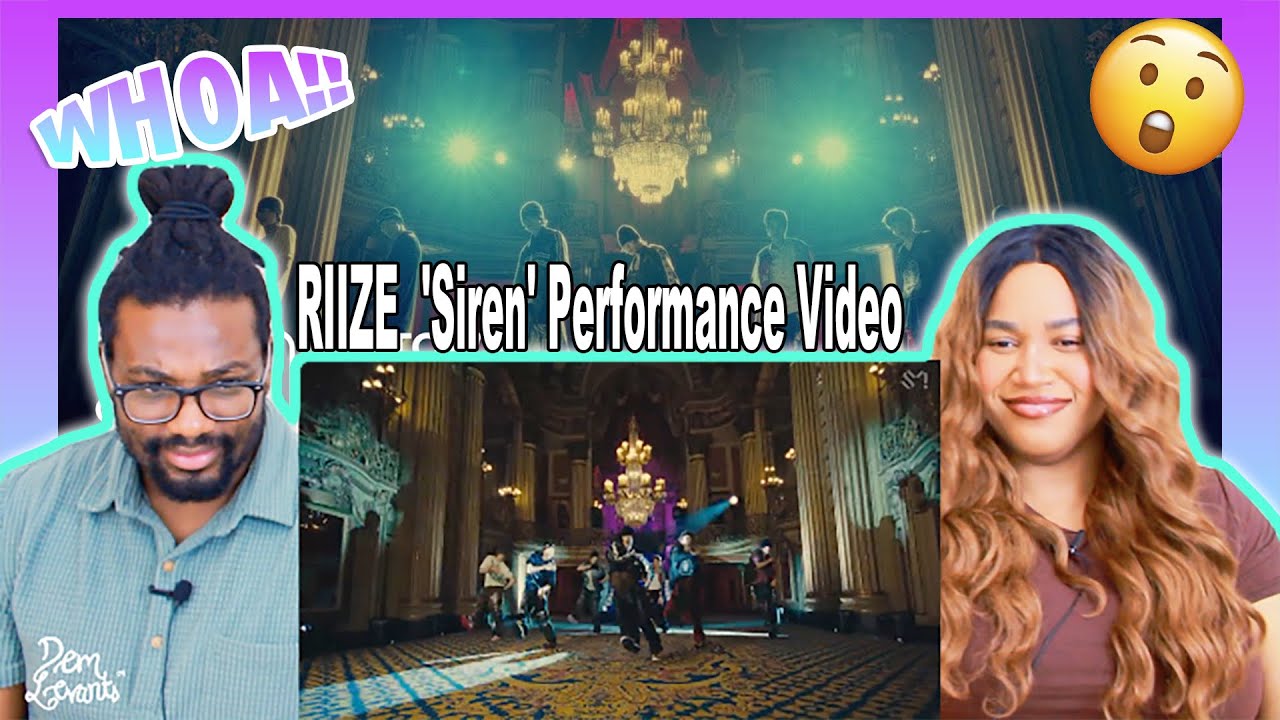RIIZE 라이즈 'Siren' Performance Video| REACTION - YouTube