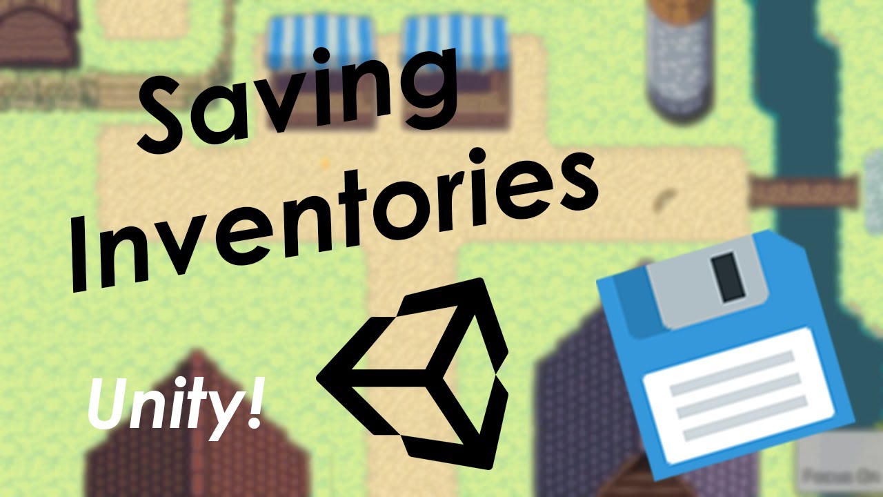 Unity Saving An Inventory | Additional Inventory System Stuff in Unity ...