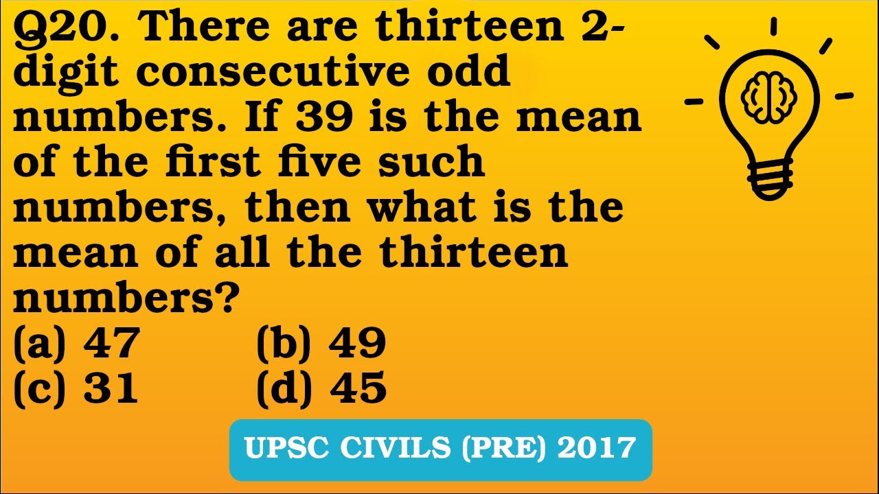 Q20 2017 There Are Thirteen 2 digit Consecutive Odd Numbers If 39 q20-2017-there-are-thirteen-2-digit-consecutive-odd-numbers-if-39
