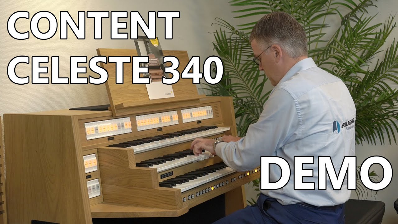 Content Celeste 340 Orgel Demo | Joh.deHeer - YouTube