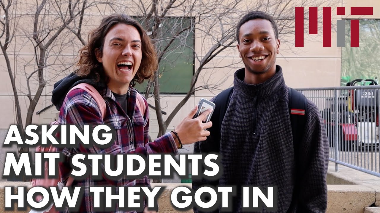 Asking MIT Students How They Got Into MIT | GPA, SAT/ACT, Clubs, etc ...