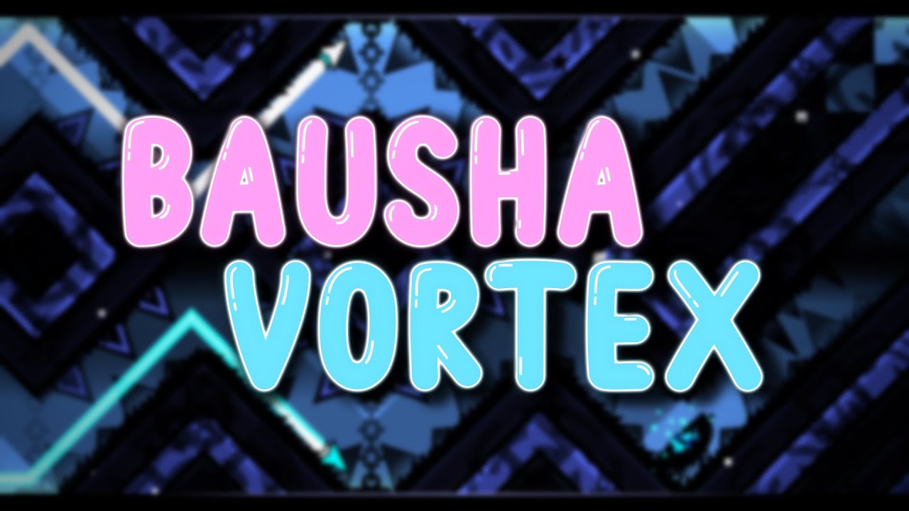Bausha Vortex by Pennutoh [240hz 144fps] EXTREME DEMON (On Stream ...
