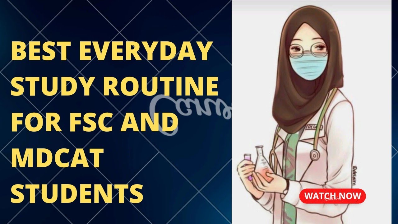 Best Everyday study Routine for FSc and MDCAT students - YouTube