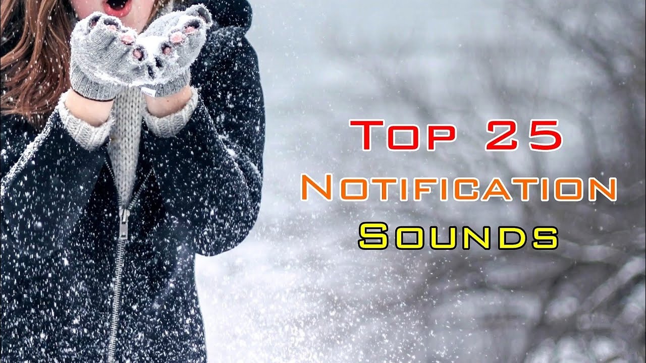 Top 25 Best Notification Sounds 2020 || Best Notification Sounds - YouTube