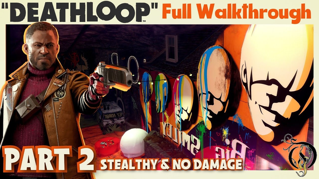 【デスループ】DEATHLOOP #2 カオス理論＆宇宙の侵略者（2nd ループ 2日目）/STEALTHY & NO DAMAGE - YouTube