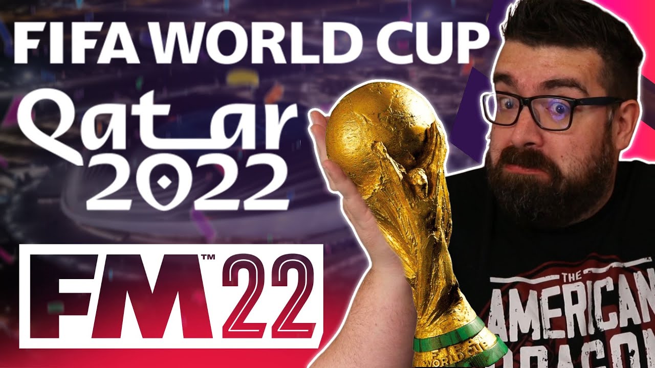 FM22 Simulates World Cup 2022 | Football Manager 2022 in the Future ...