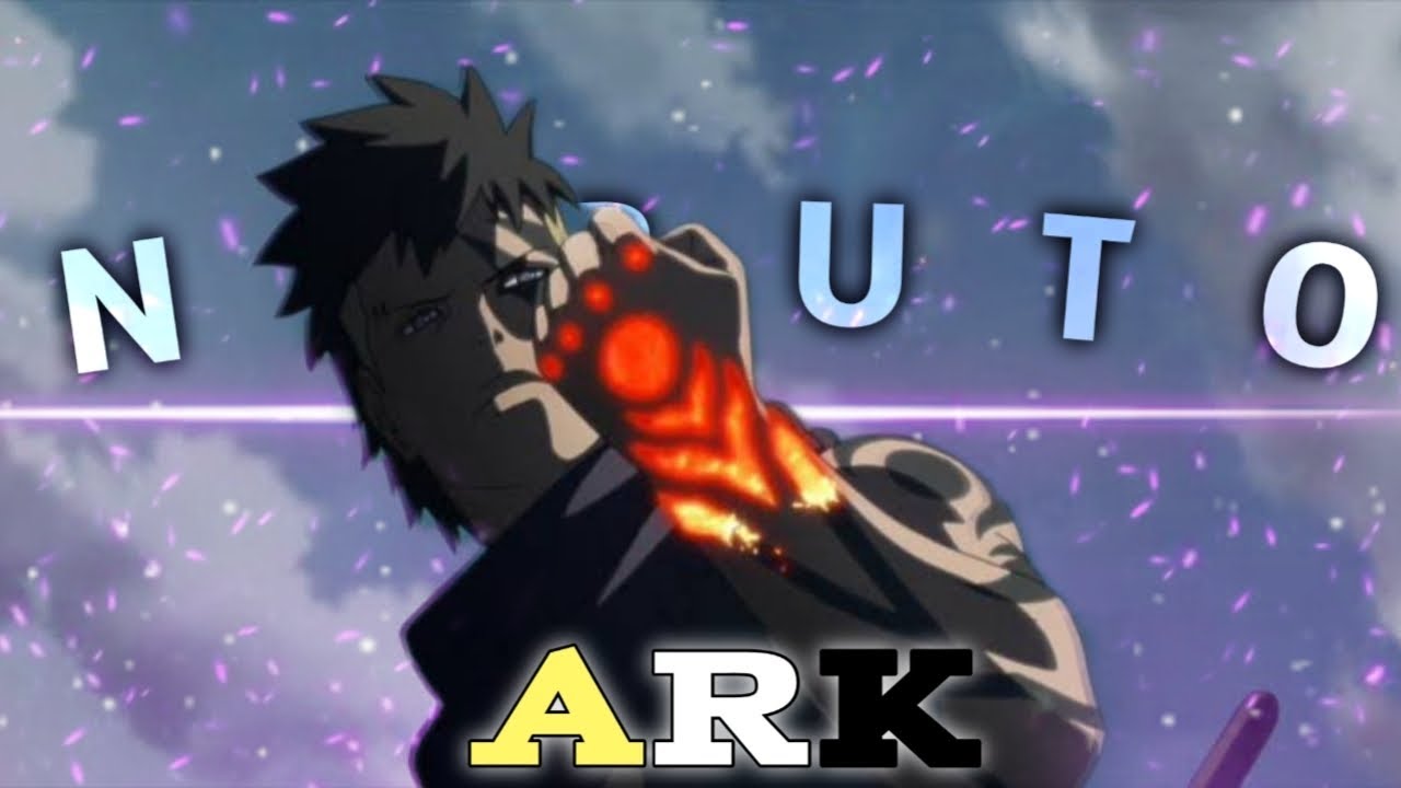 NARUTO - ARK | BADASS [AMV/EDIT] - YouTube