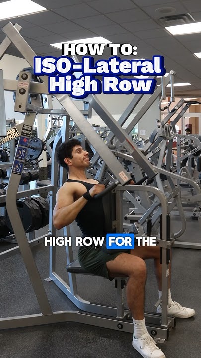 How to: Iso-lateral high row for the mid back and rear delts #backexercise #backworkout # ...