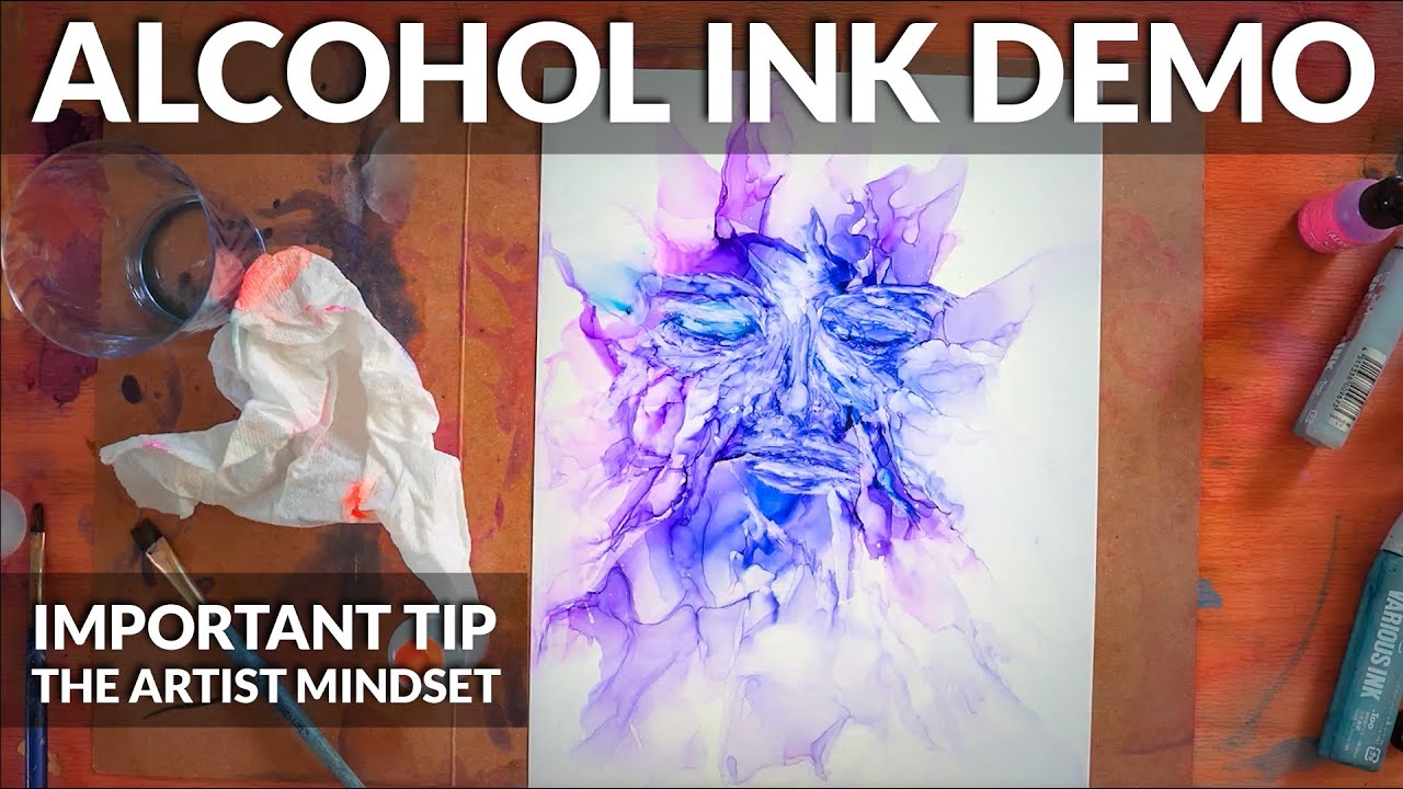 ALCOHOL INK DEMO Time Lapse Video - IMPORTANT Tip on Your Mindset as an ...