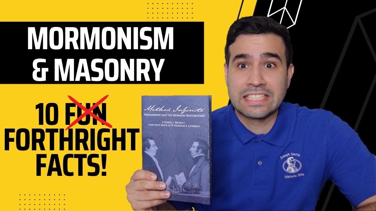 FREEMASONRY and the MORMON Restoration: 10 Forthright Facts!!! - YouTube
