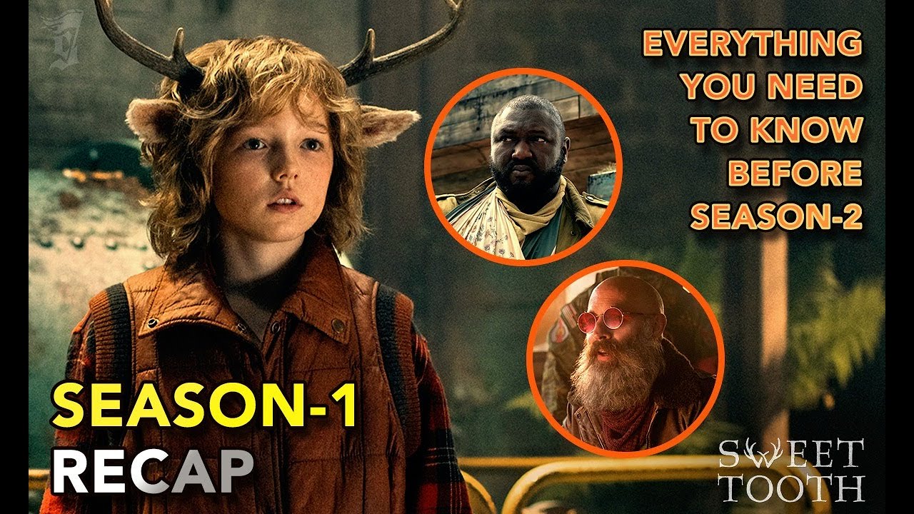 Sweet Tooth Season 1 Recap And Ending Before Watching Season 2 - YouTube