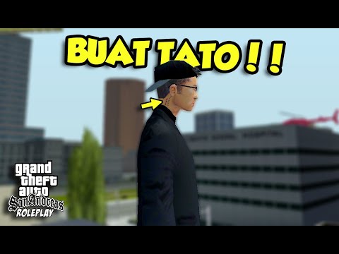 [JGRP] BUAT TATO DAN GANTI BAJU!!!!GTA SA ROLEPLAY INDONESIA