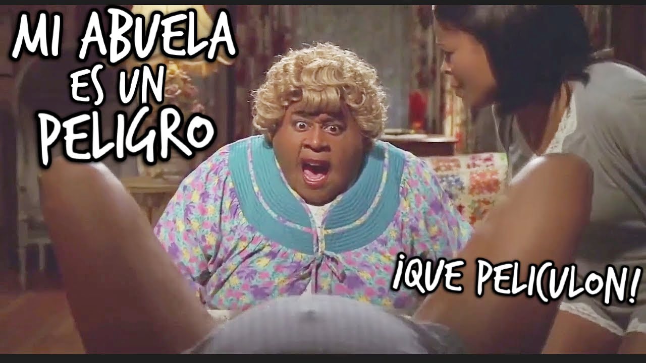 Mi Abuela Es Un Peligro Resumen 6 Minutos ¡comedia De La Buena Youtube