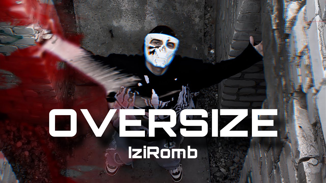 IziRomb - OVERSIZE - YouTube