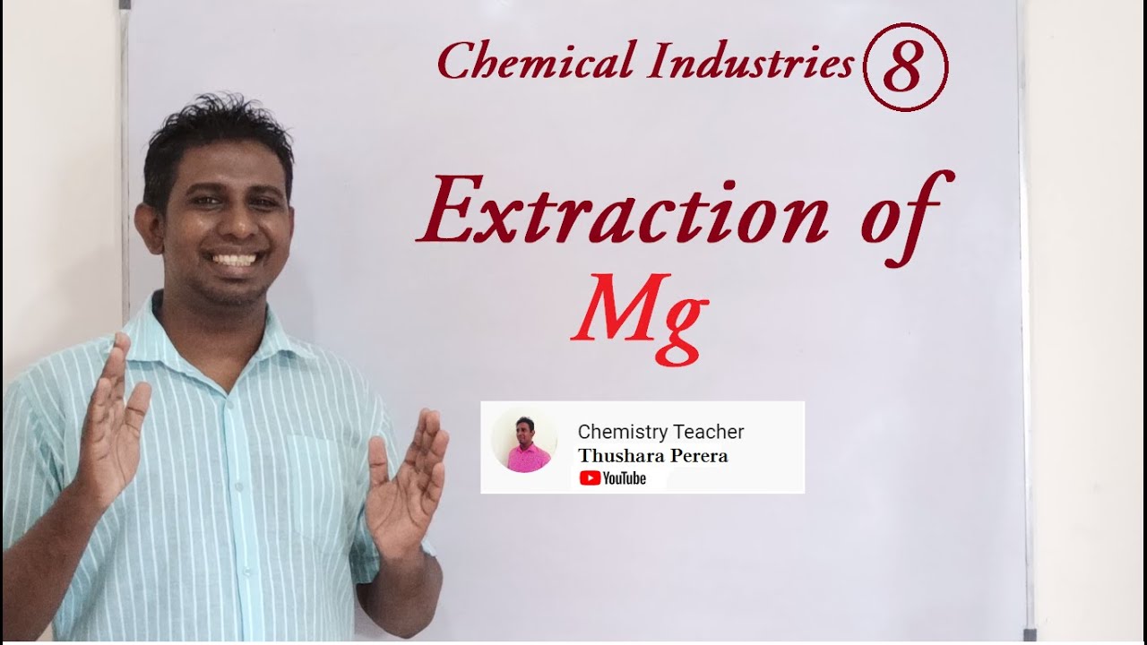 Extraction Of Mg - Industrial Chemistry- lesson 8 - Unit 14 - (video ...