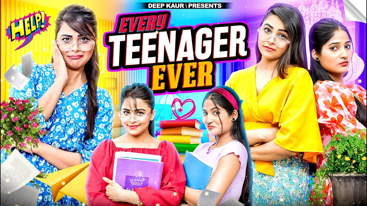 Every Teenager Ever | Deep Kaur - YouTube