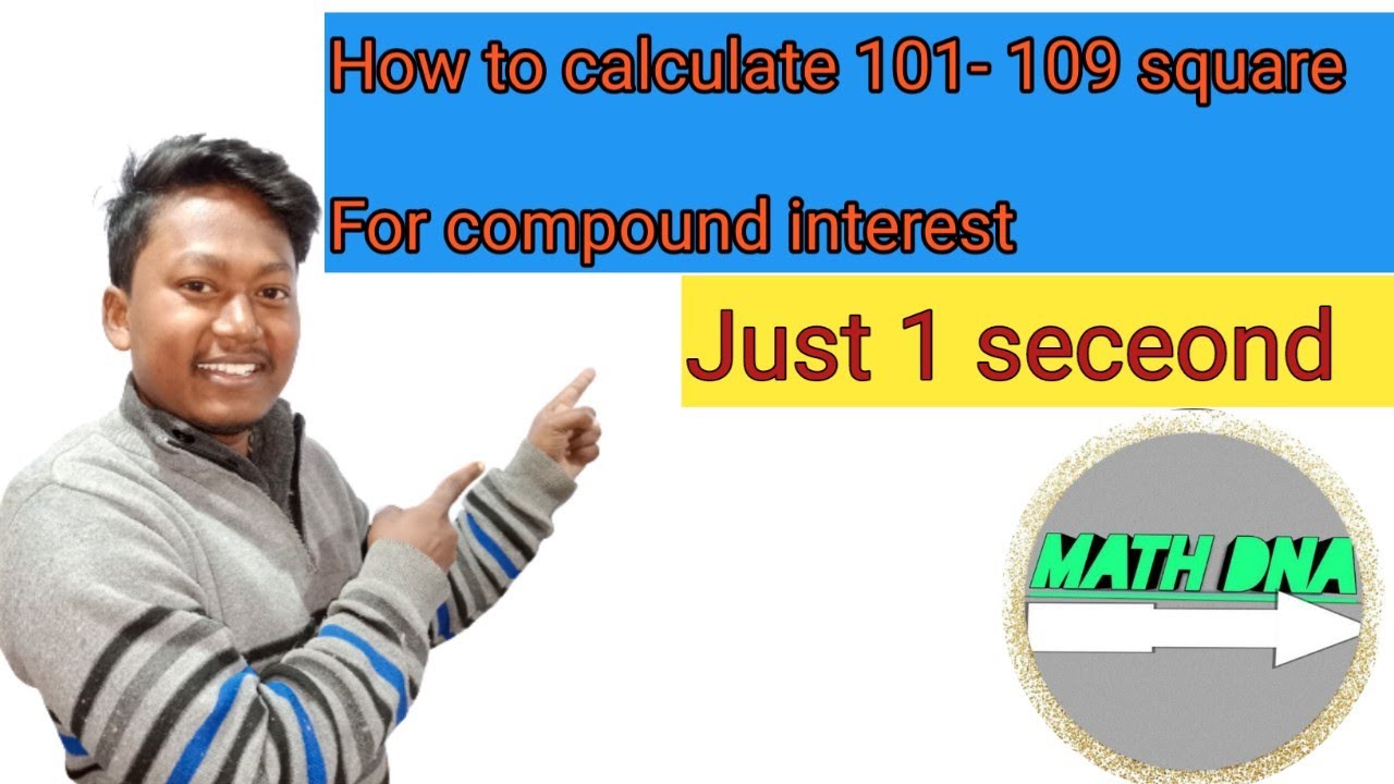 How to calculate 101- 109 square।।For compound interest।।Math dna - YouTube