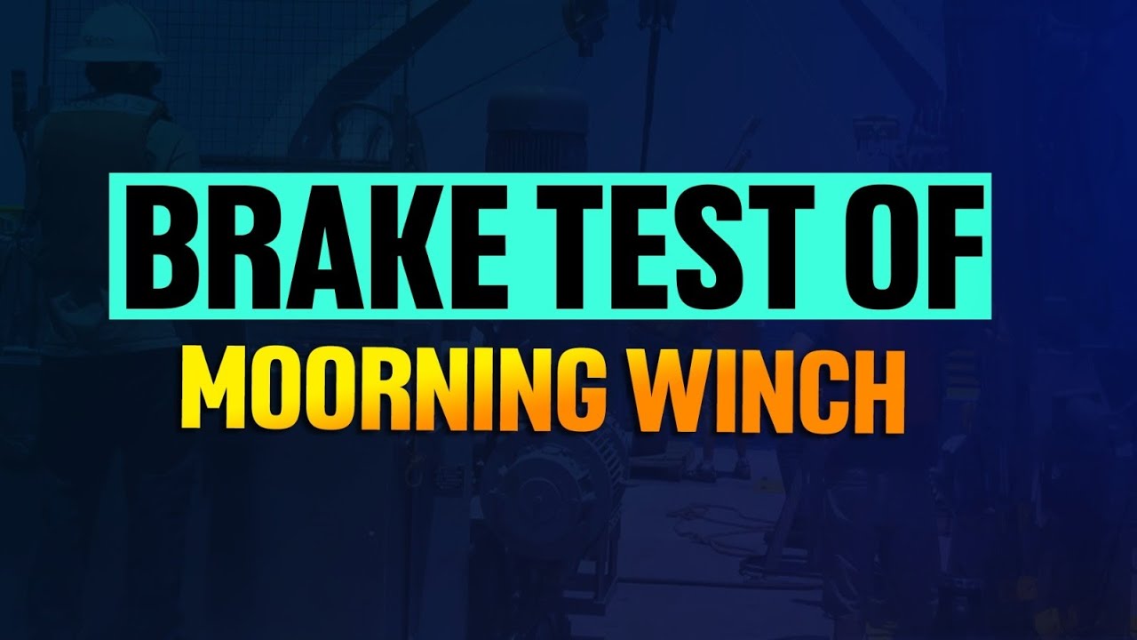 How to do brake test of a mooring winch onboard ship? #mooringwinch # ...