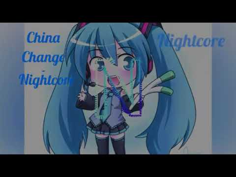 China Change - Nightcore || - Nigtcore Hd Music - YouTube