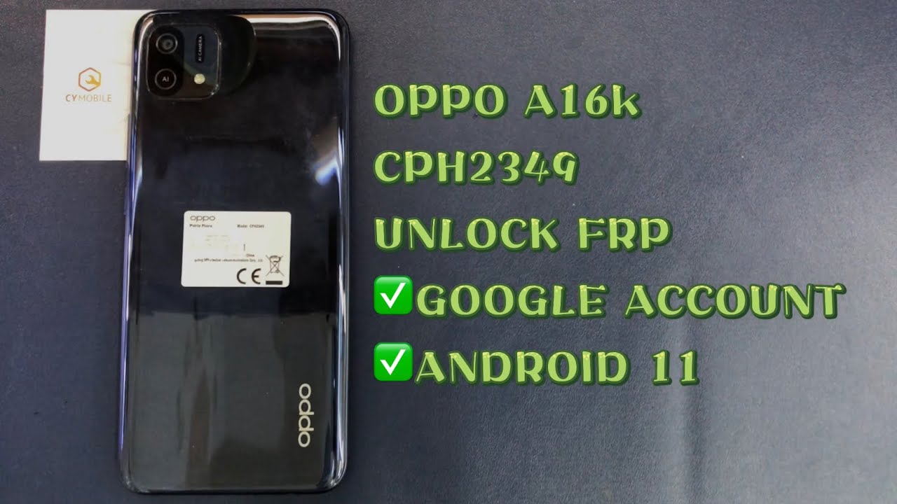 OPPO A16k｜CPH2349 UNLOCK FRP ANDROID 11 ｜GOOGLE ACCOUNT｜BY UMT DONGLE ...