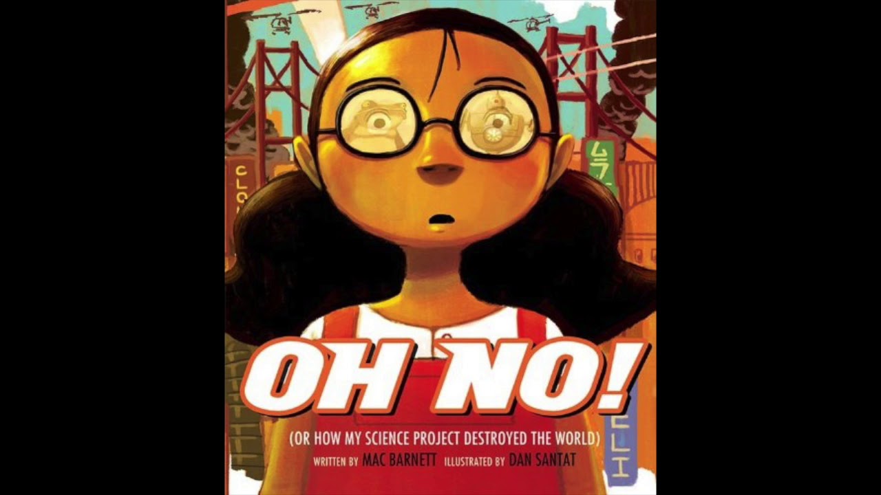 Oh No! Or How My Science Project Destroyed The World - YouTube