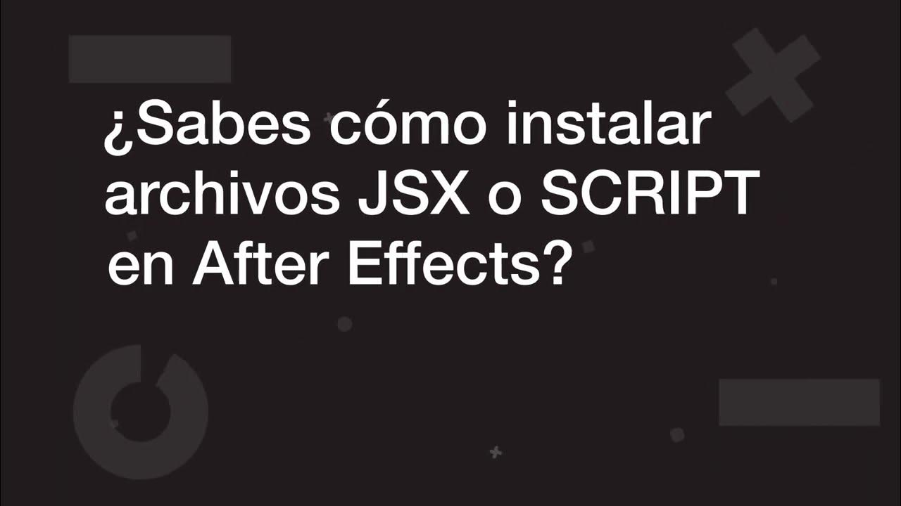 ¿Sabes cómo instalar archivos JSX o SCRIPT en After effects? - YouTube