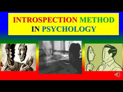 INTROSPECTION METHOD (METHODS OF PSYCHOLOGY: - YouTube