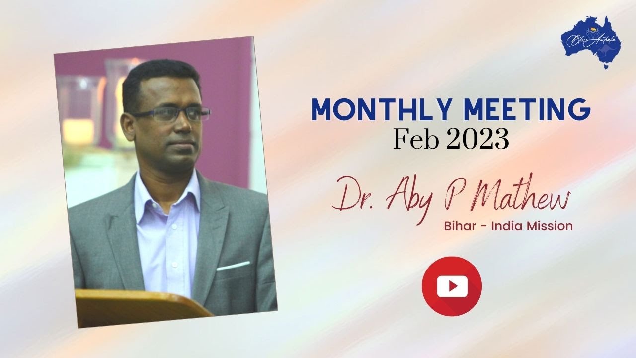 Bless Australia || Dr. Aby P. Mathew || Monthly Meeting Feb 2023 - YouTube