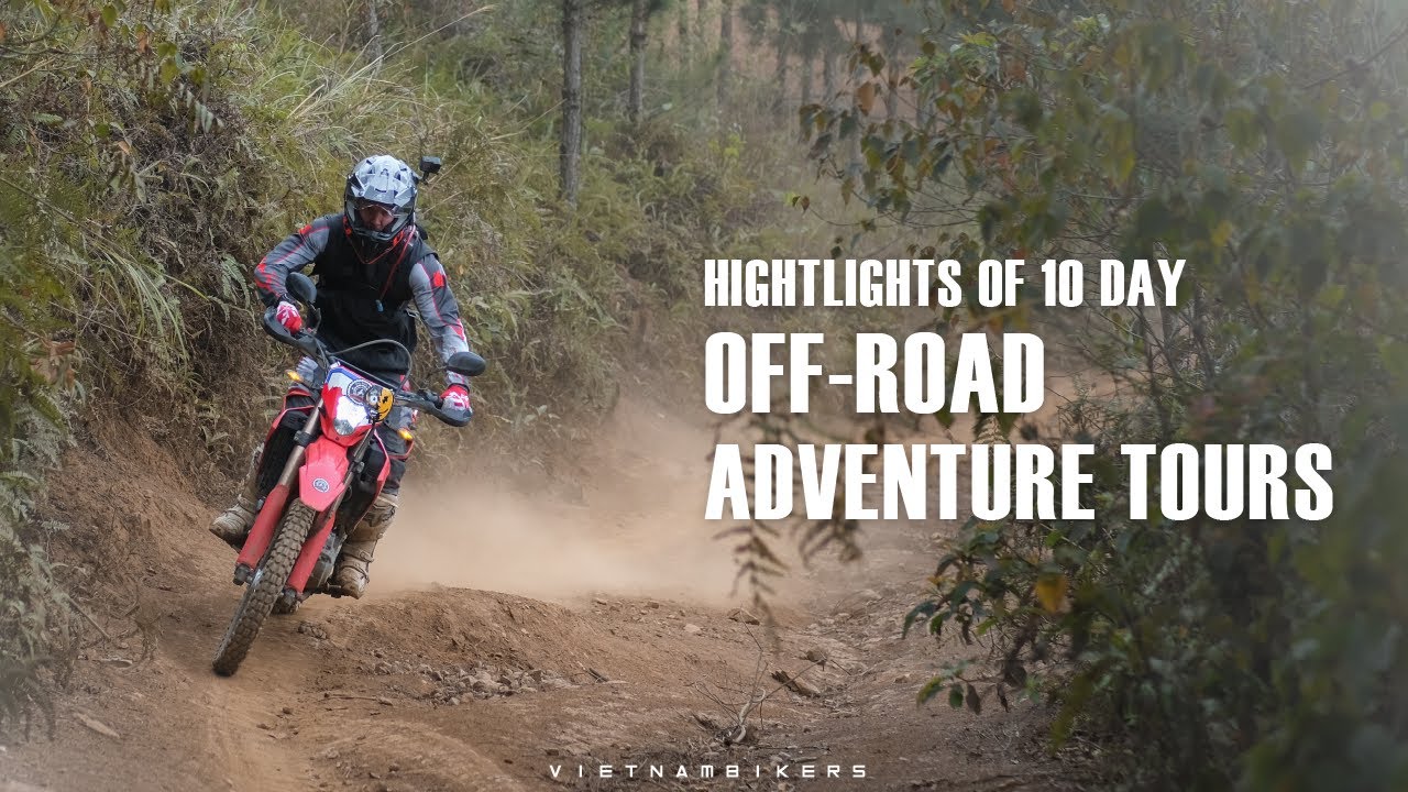 Hightlights of 10 Day Off-Road Adventure Tours | Vietnambikers - YouTube