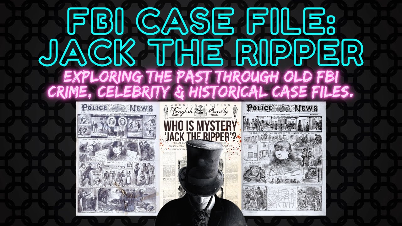 FBI Case File: Jack the Ripper | Sporadically Impartial - YouTube