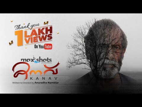KANAV -Malayalam Short Film 4K ,Lead role by Shri TG Ravi , written ...