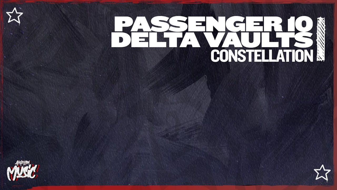 Passenger 10 & Delta Vaults - Constellation (Extended Mix) - YouTube