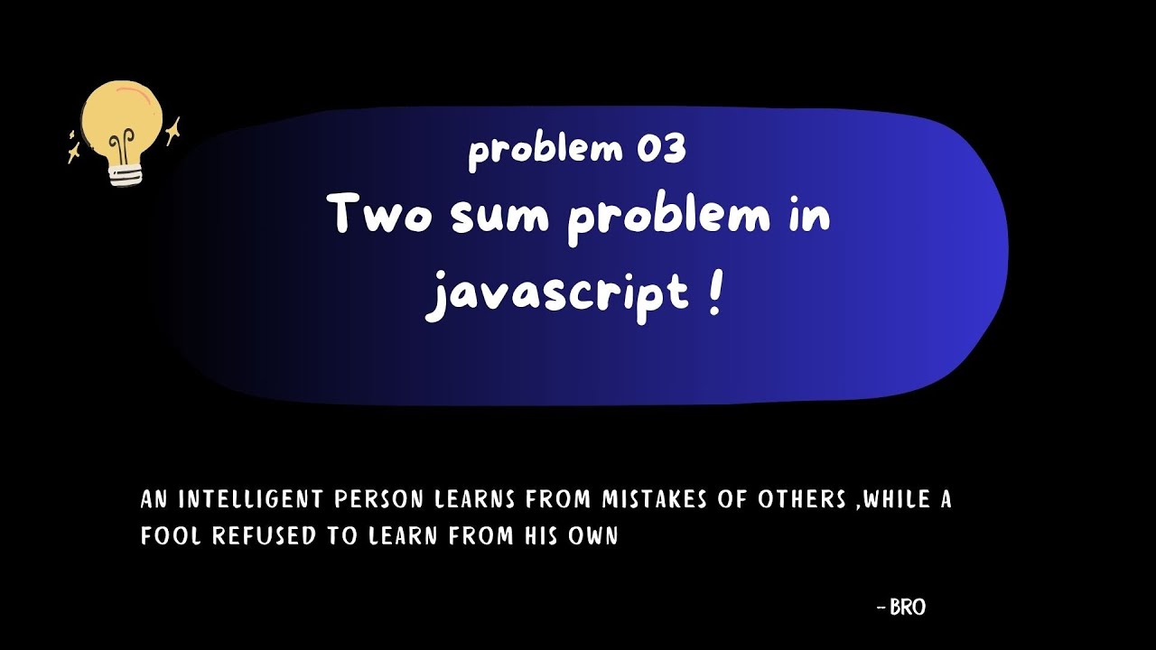 Two Sum Problem Leet Code Javascript Problem Youtube 1179
