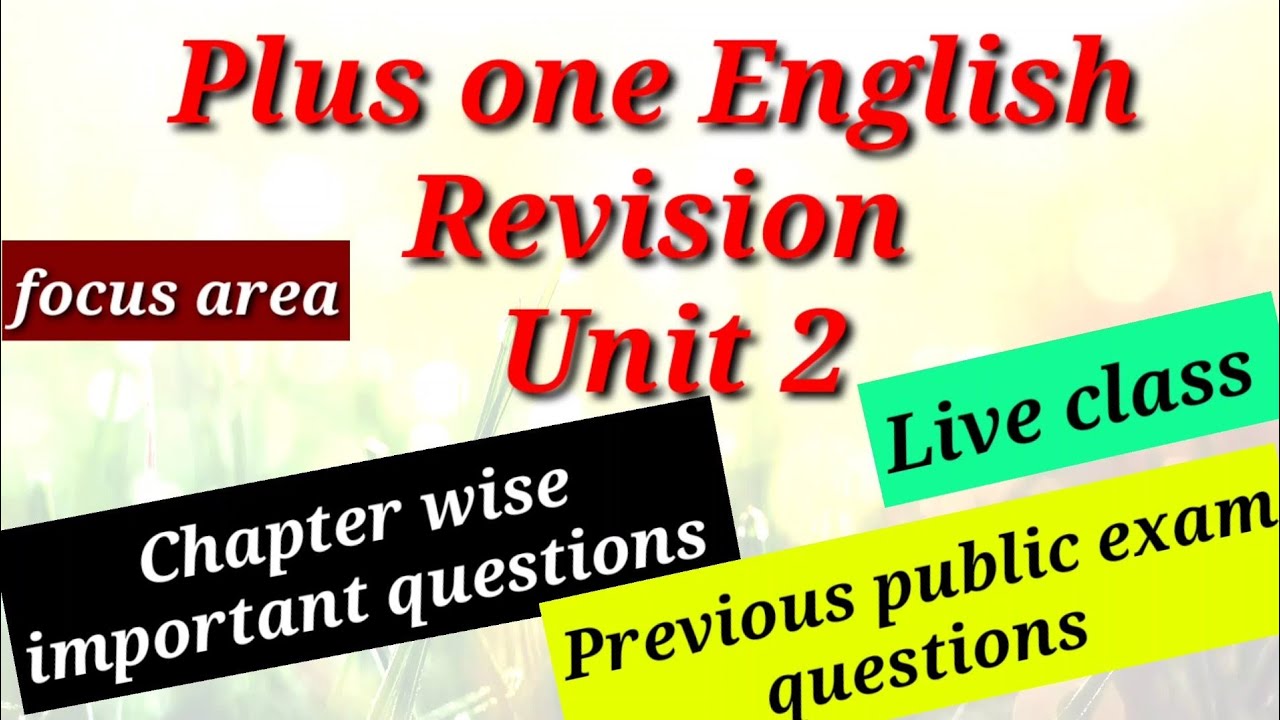 Unit 2 Revision. Plus One English. - YouTube