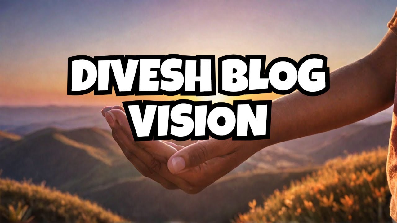 The Divesh Blog Vista: A New Era of Wealth & Prosperity - YouTube