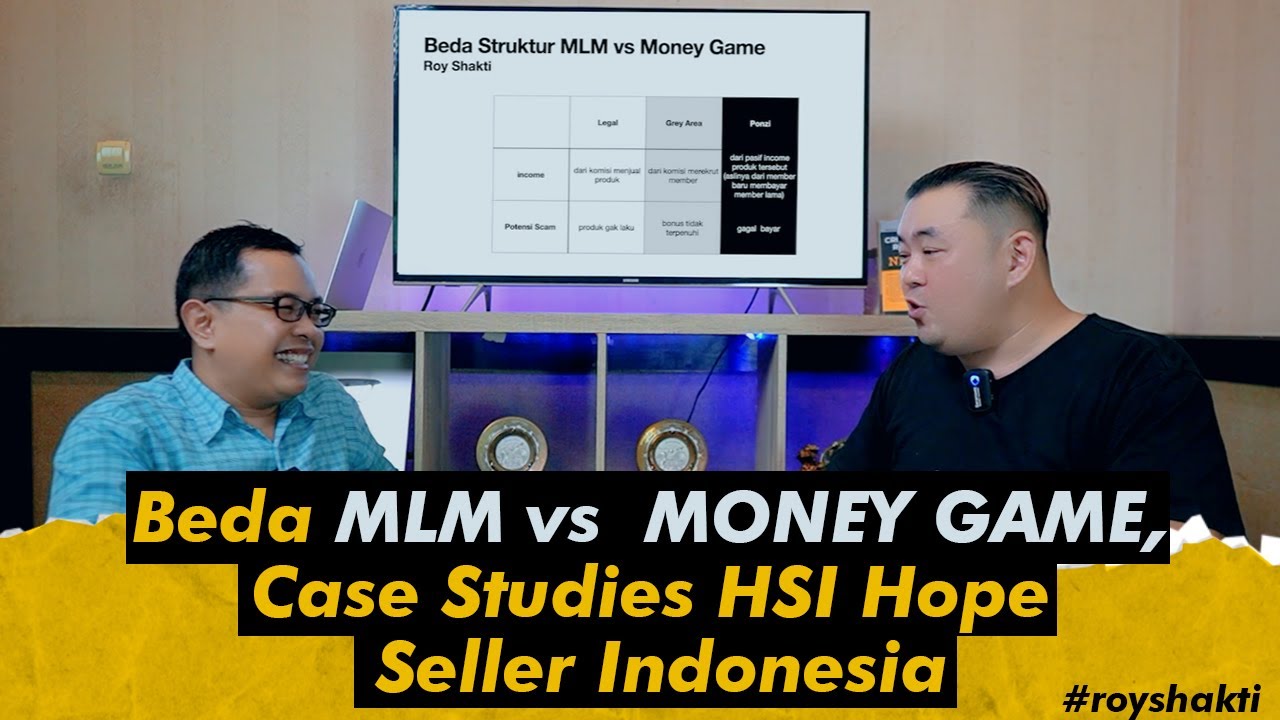 Beda MLM vs Money Game, case studies HSI ( Hope seller Indonesia ...