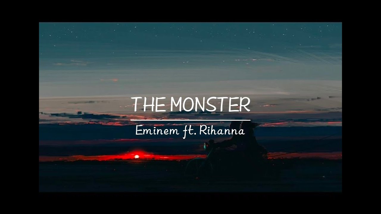The Monster - Eminem ft. Rihanna (with lyrics) - YouTube