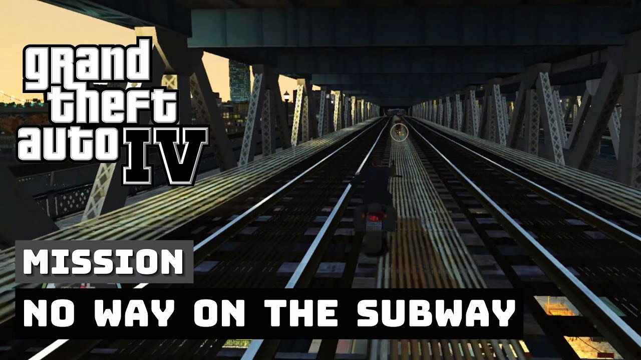No Way On The Subway (Easy Way) | GTA 4 Mod 4K 60fps - YouTube