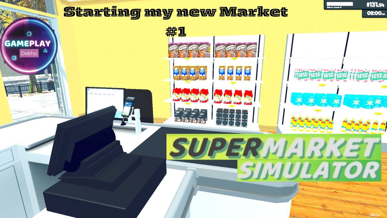 Starting My New Market | Supermarket Simulator #episode1 - YouTube