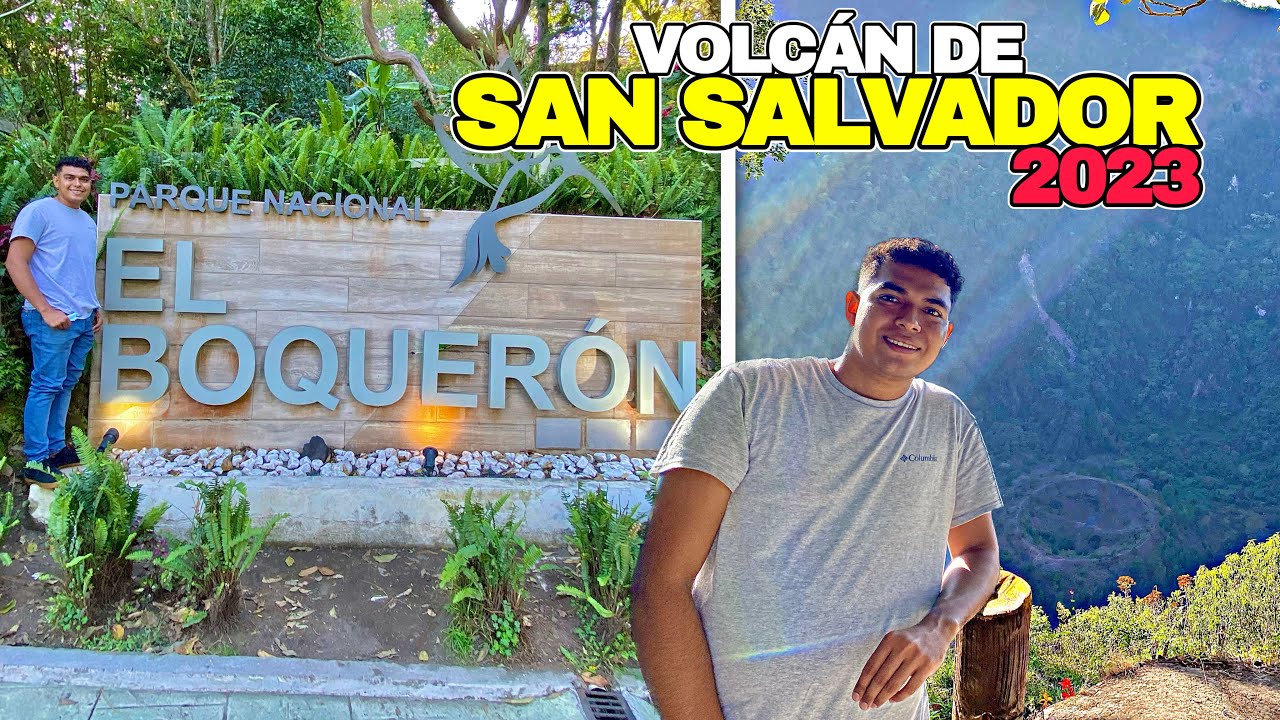 ASÍ SE ENCUENTRA EL VOLCÁN DE SAN SALVADOR EN 2023 🌋 | EL BOQUERÓN ...