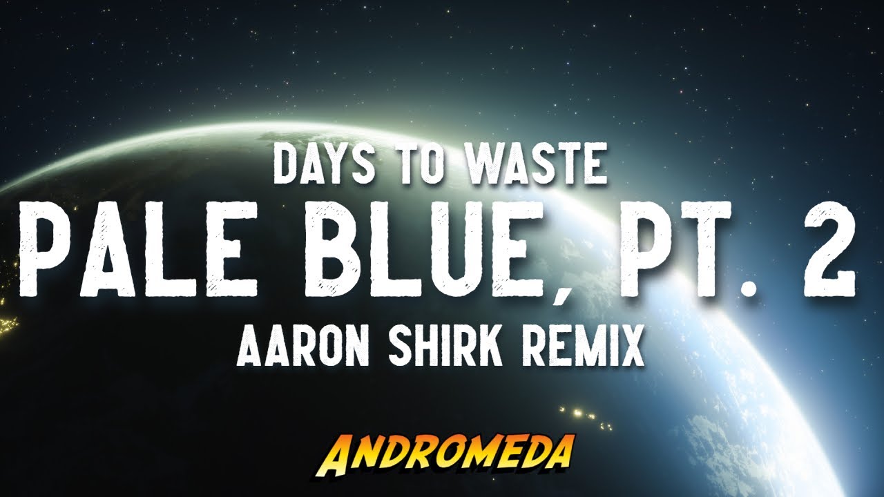 Days to Waste - pale blue, pt. 2 (Aaron Shirk Remix) - YouTube