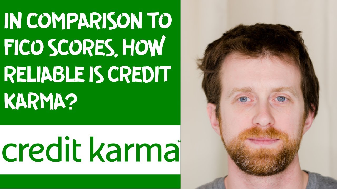 In comparison to FICO scores, how reliable is Credit Karma? - YouTube