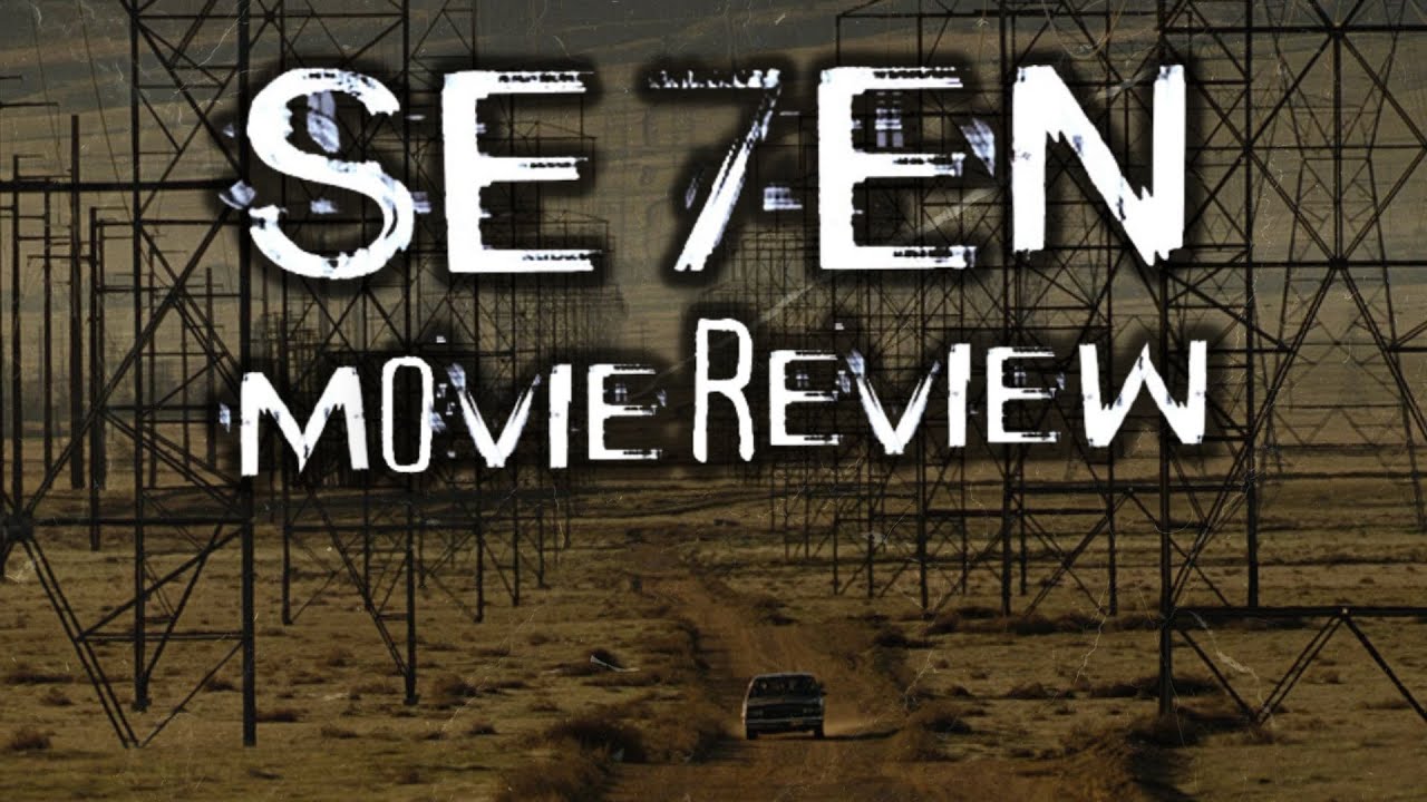 Se7en Movie Review - YouTube