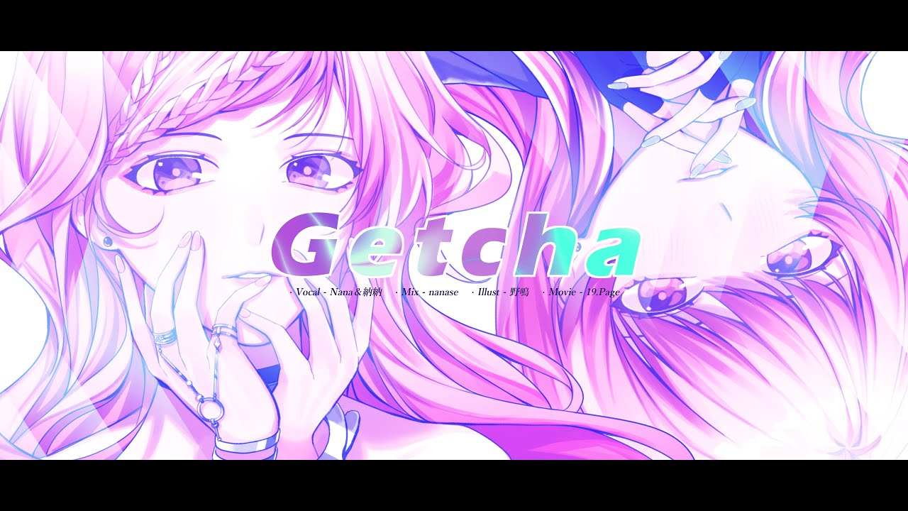GETCHA / Giga & KIRA 』【Nana x 納納】 cover - YouTube