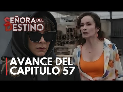 Señora del destino Avance capítulo 57 ¡El fin de Belén!