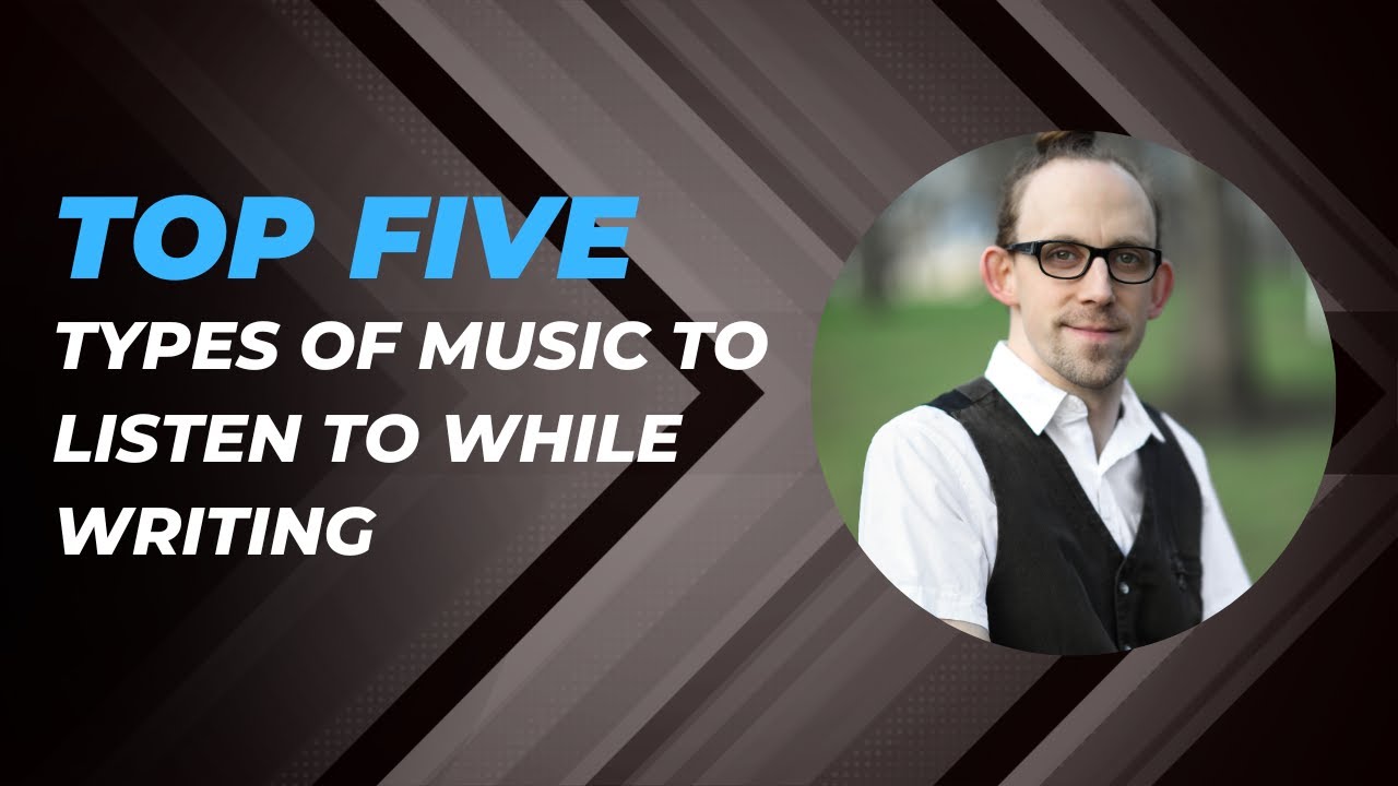Top 5 Types of Music to Listen to for Writing - YouTube