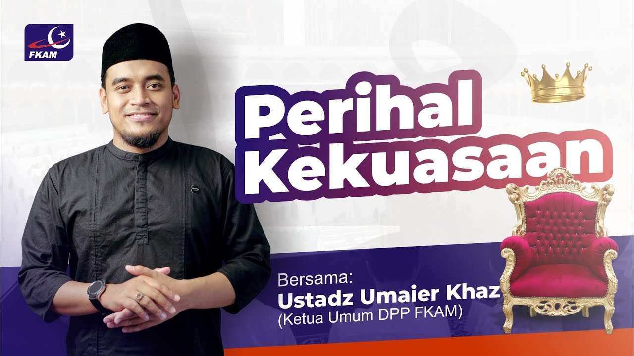 Perihal Kekuasaan || Ustadz Umaier Khaz - YouTube